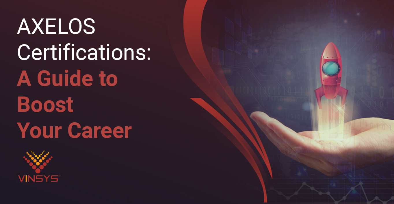 List of AXELOS Certifications to Boost Your Career - Vinsys