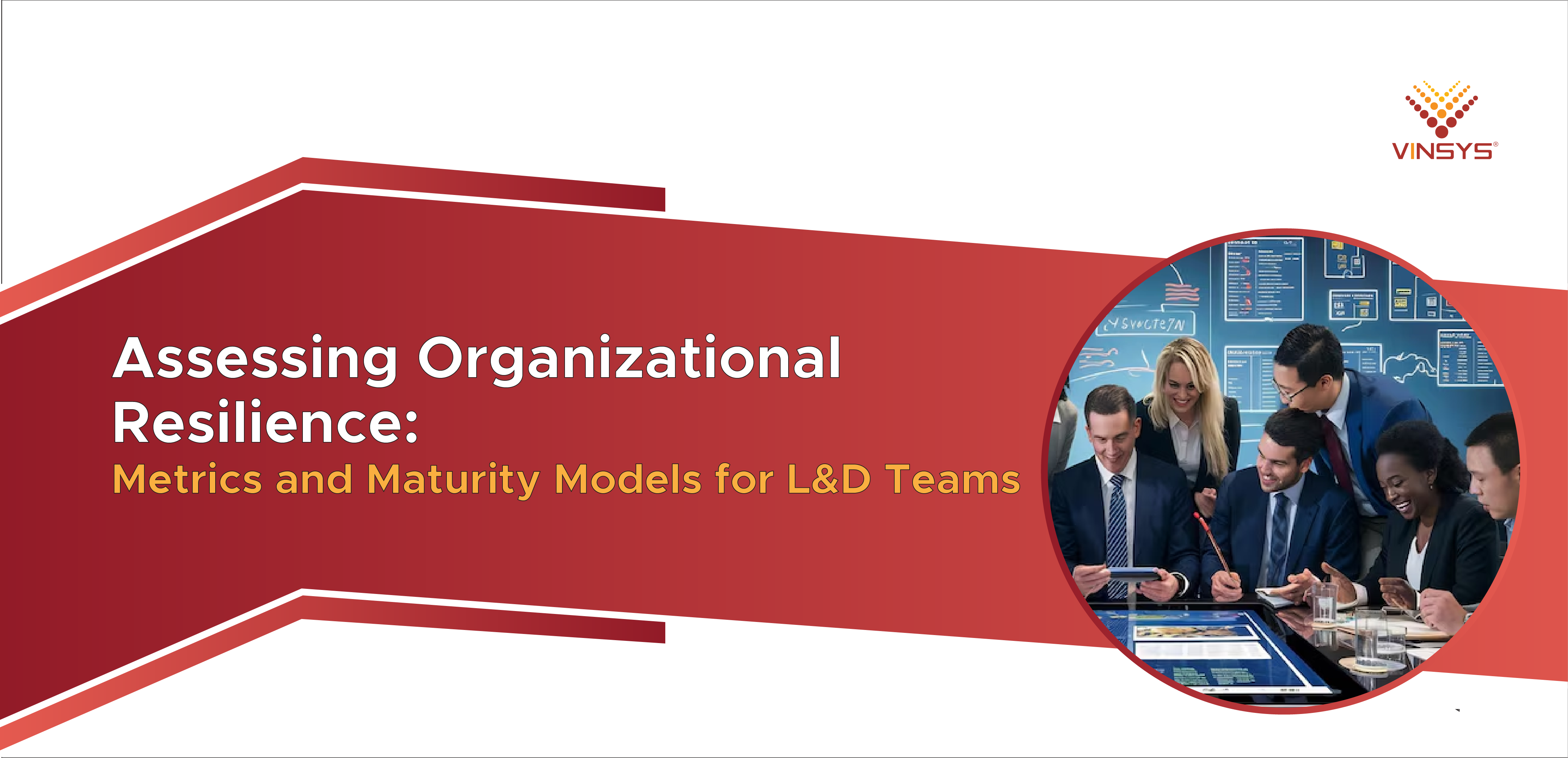 Assessing Organizational Resilience: Metrics & Maturity Models for L&D ...