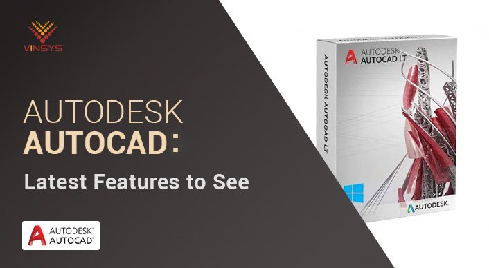 Autodesk AutoCAD 2024 : Latest Features to See - Vinsys