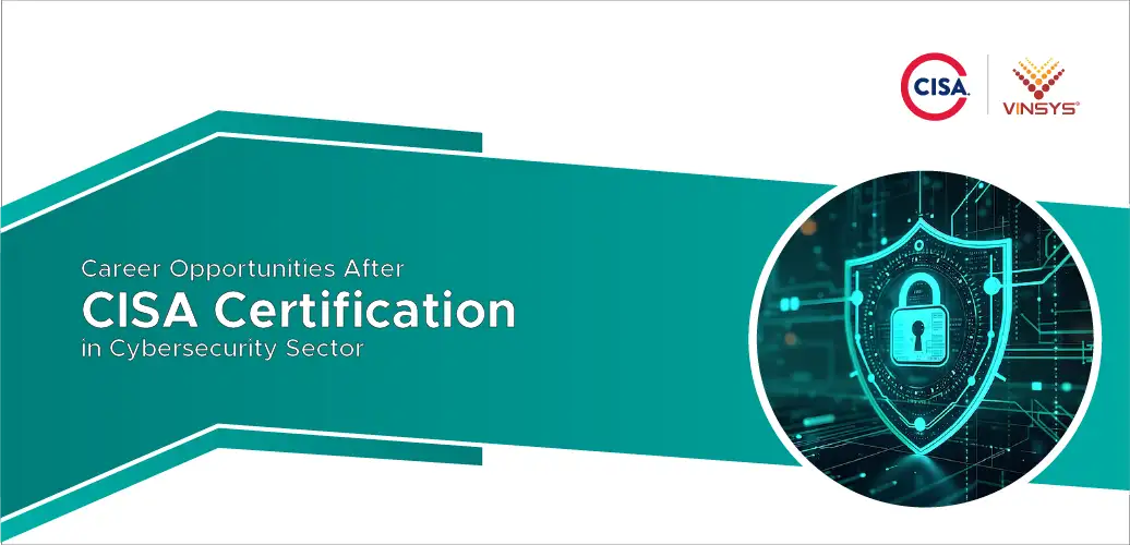 Career_Opportunities_After_CISA_Certification_in_Cybersecurity_Sector ...