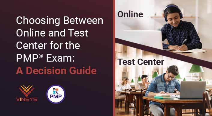 How to Choose Where to Take the PMP Exam - Vinsys