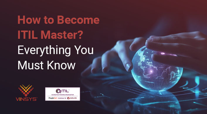 How do I become an ITIL 4 Master? Everything You Must Know - Vinsys