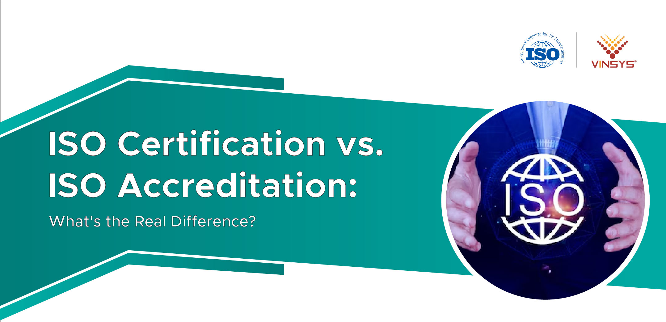What is the difference between ISO Certification & Accreditation?