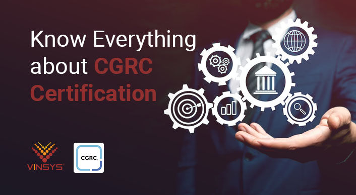 Know Everything About CGRC Certification : Expert Perspective - Vinsys