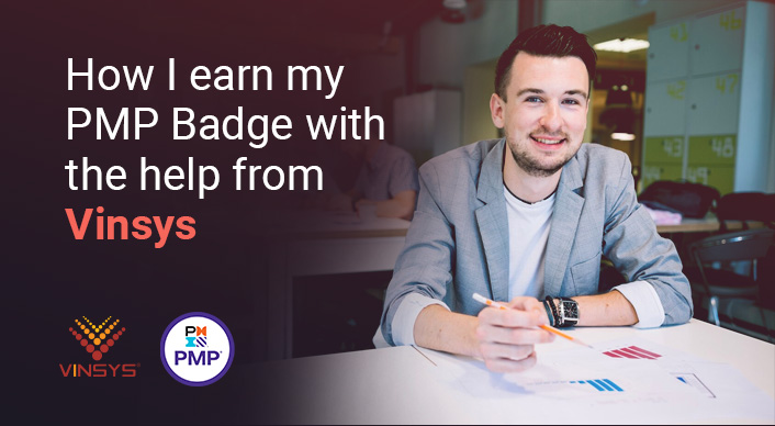 How I earn my PMP badge | Customer Success Story - Vinsys
