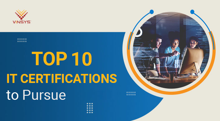 Top 10 IT Certifications To Pursue In 2024 - Vinsys