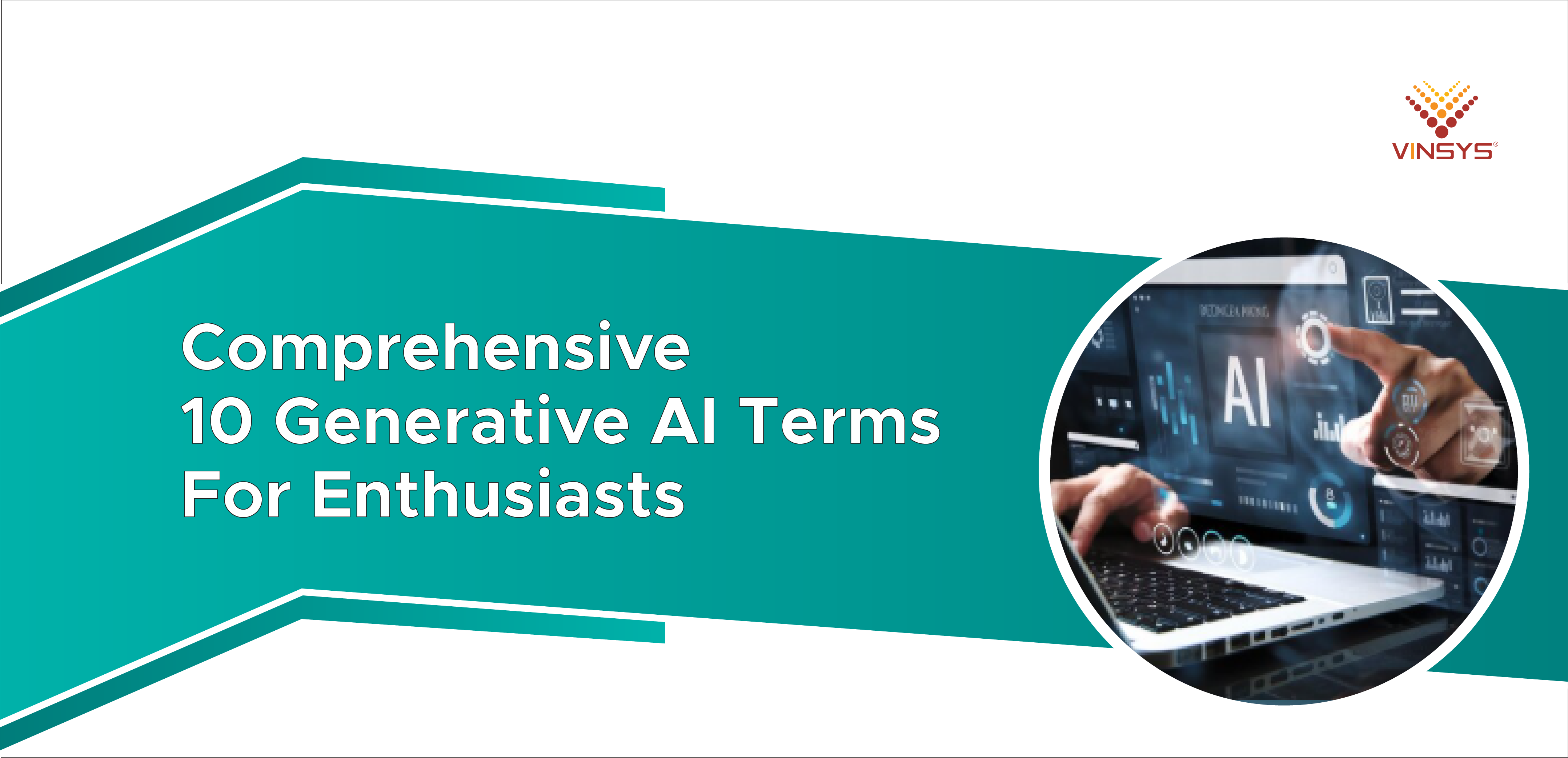 Top 10 Generative AI Terms to Know in 2025