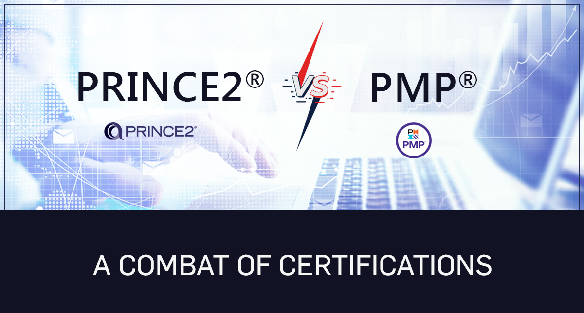 PMP vs PRINCE2 : A Combat of Project Management Certifications - Vinsys