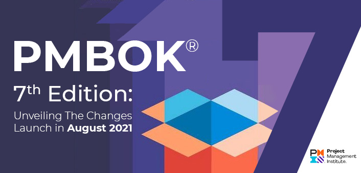 The New PMBoK® Guide 7th Edition Release