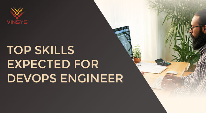 6 Top Skills Expected For DevOps Engineer 2025