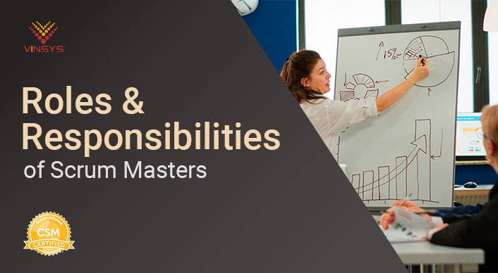 Understanding Roles & Responsibilities Of Scrum Masters
