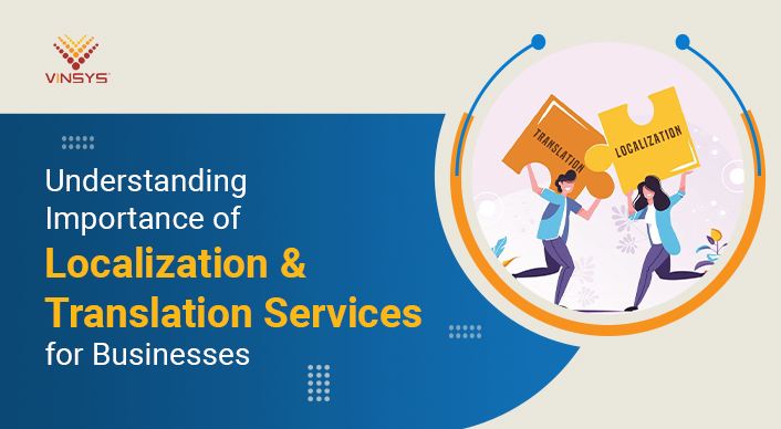 Understanding Importance of Localization & Translation Services for ...
