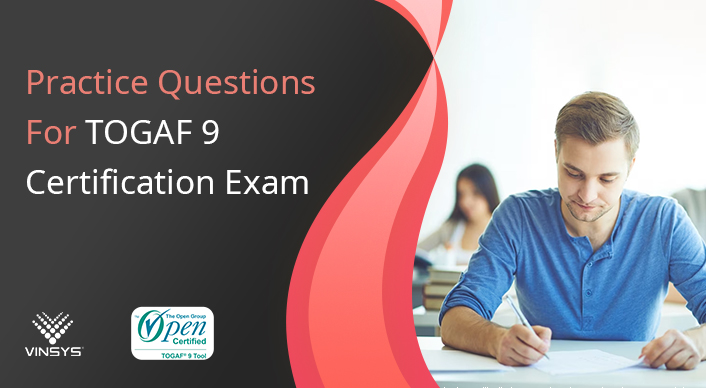 Practice Questions and Answers For TOGAF Certification Exam