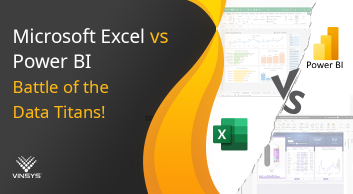 Microsoft Excel vs Power BI | Battle of the Data Titans-vinsys