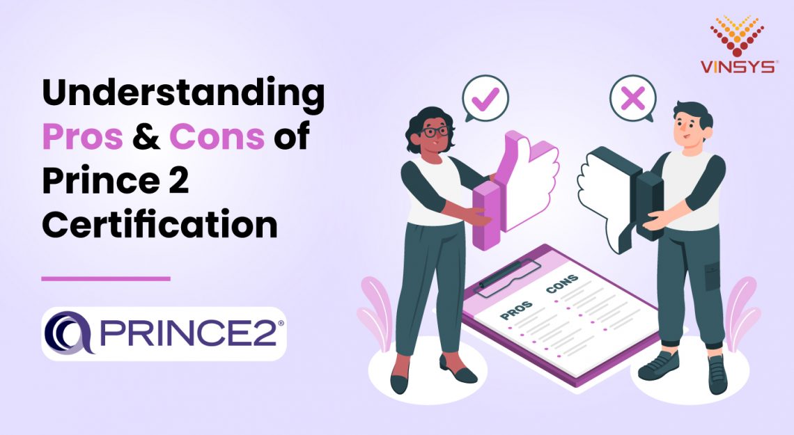 Prince2 Certification Training | Understanding Prince2 Pros and Cons ...